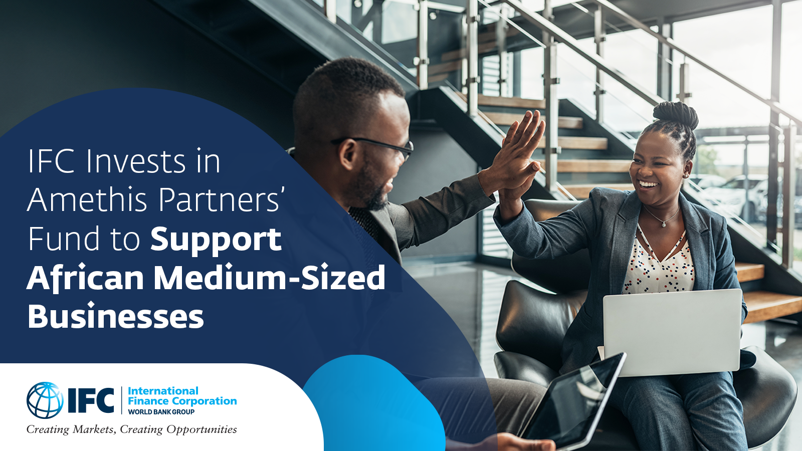 AVCA | IFC invests in Amethis Partners’ fund to support African medium-sized businesses